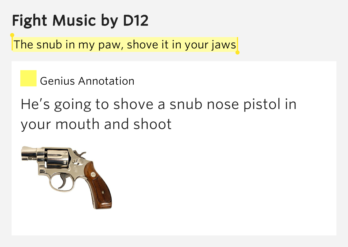 The Snub In My Paw Shove It In Your Jaws Fight Music By D12