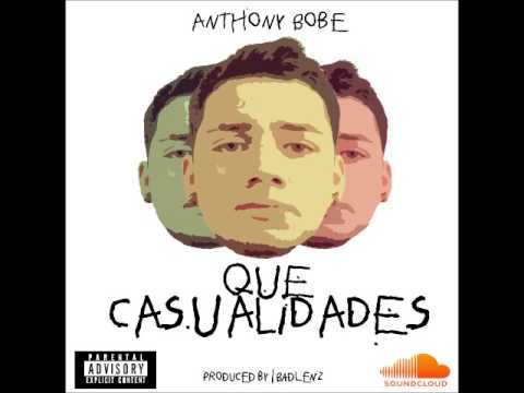 Anthony Bobé – Que Casualidades Lyrics | Genius Lyrics