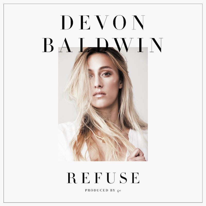 Devon Baldwin – Refuse Lyrics | Genius Lyrics