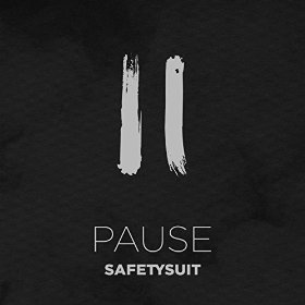 SafetySuit – Pause Lyrics | Genius Lyrics