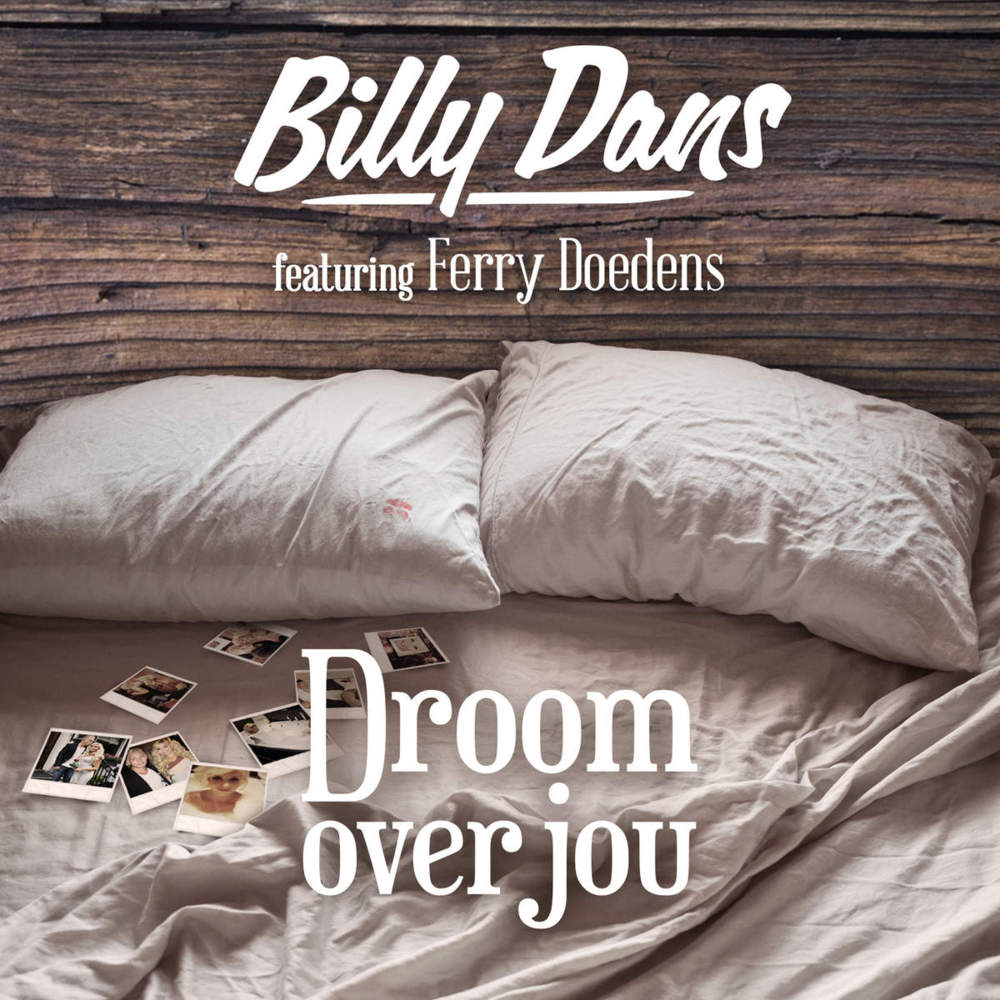 Billy Dans – Droom Over Jou Lyrics | Genius Lyrics
