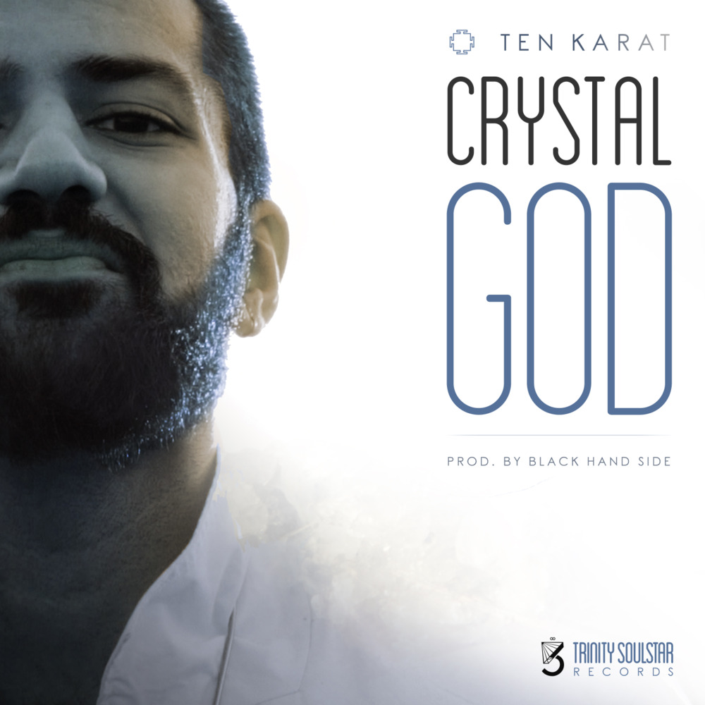 Ten Karat – Crystal God Lyrics | Genius Lyrics