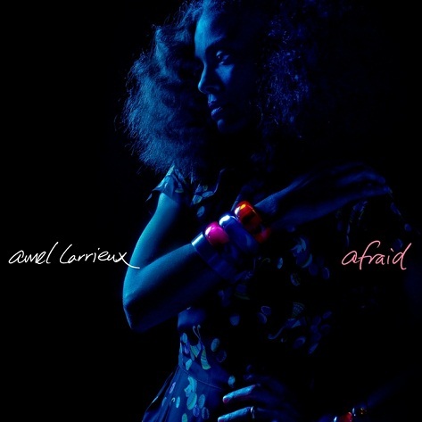 Amel Larrieux – Afraid Lyrics | Genius Lyrics