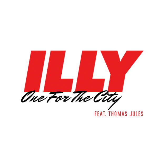 Illy – One For The City Lyrics | Genius Lyrics
