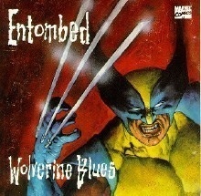 Entombed – Wolverine Blues Lyrics | Genius Lyrics