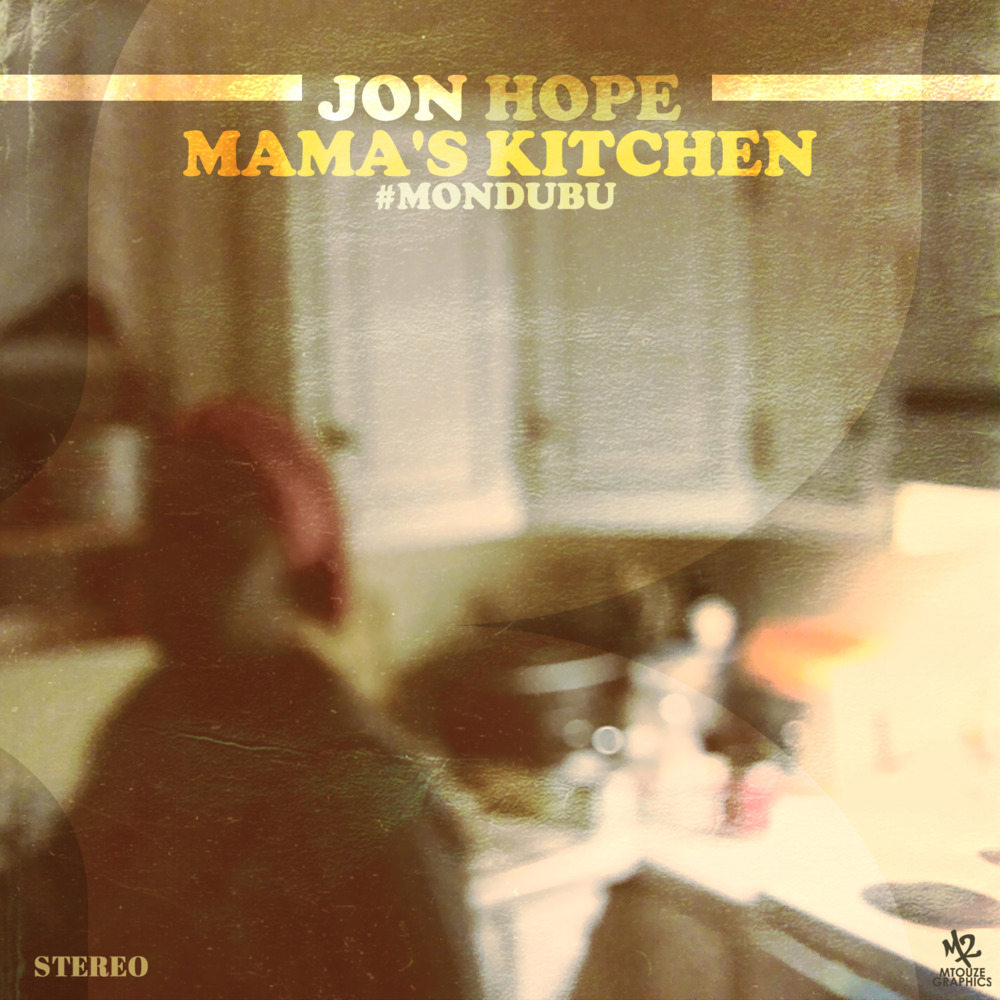 Jon Hope – Mama's Kitchen Lyrics | Genius Lyrics