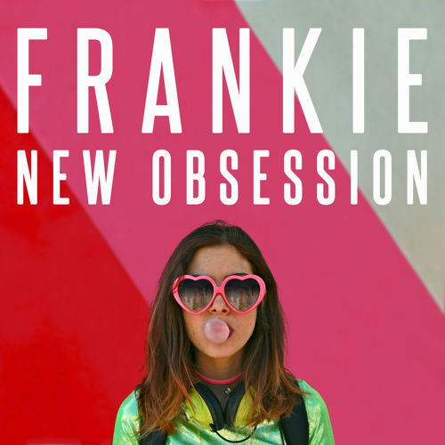 Frankie Bird – New Obsession Lyrics | Genius Lyrics
