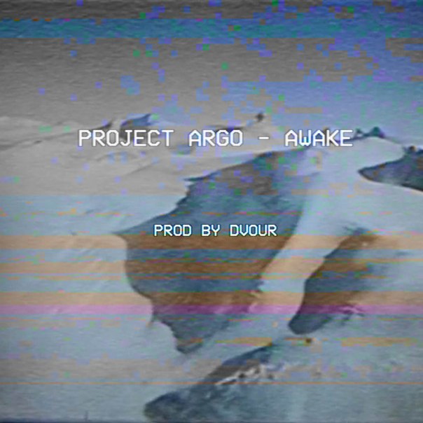 PROJECT ARGO – AWAKE Lyrics | Genius Lyrics