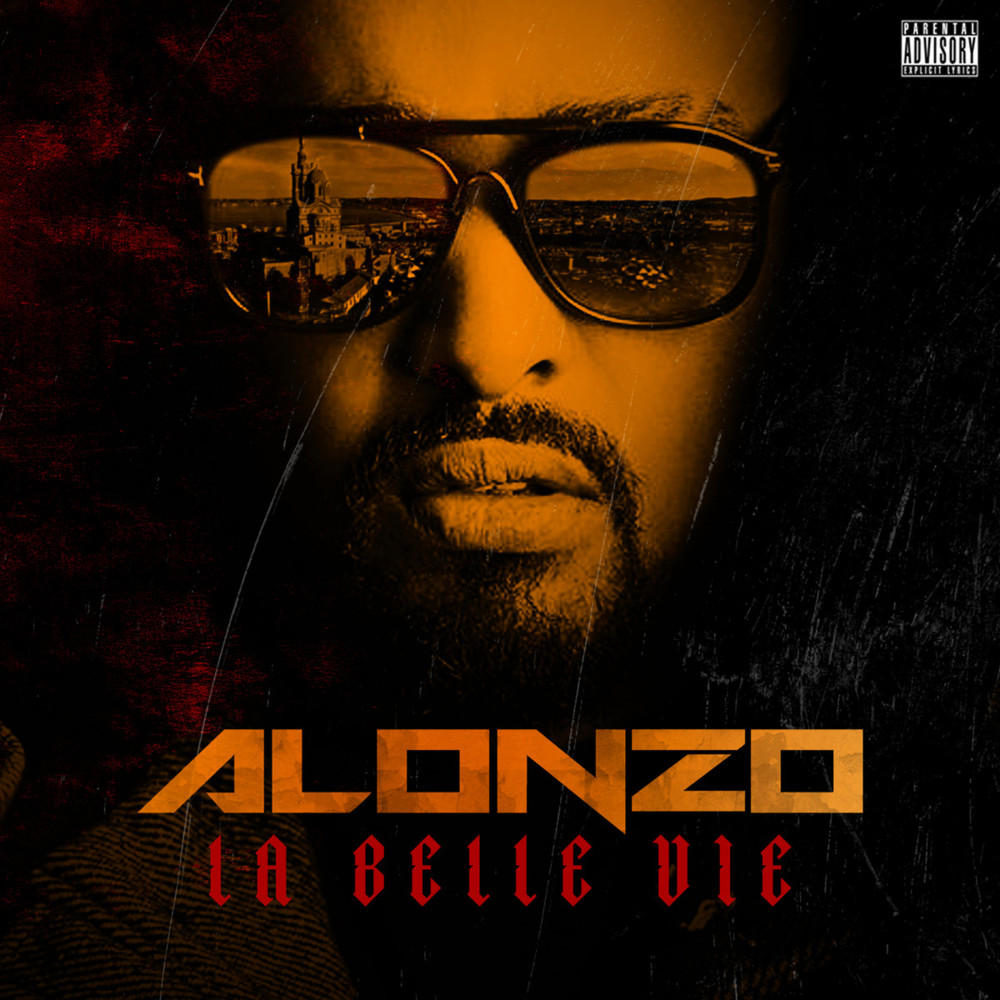 Alonzo – La belle vie Lyrics | Genius Lyrics