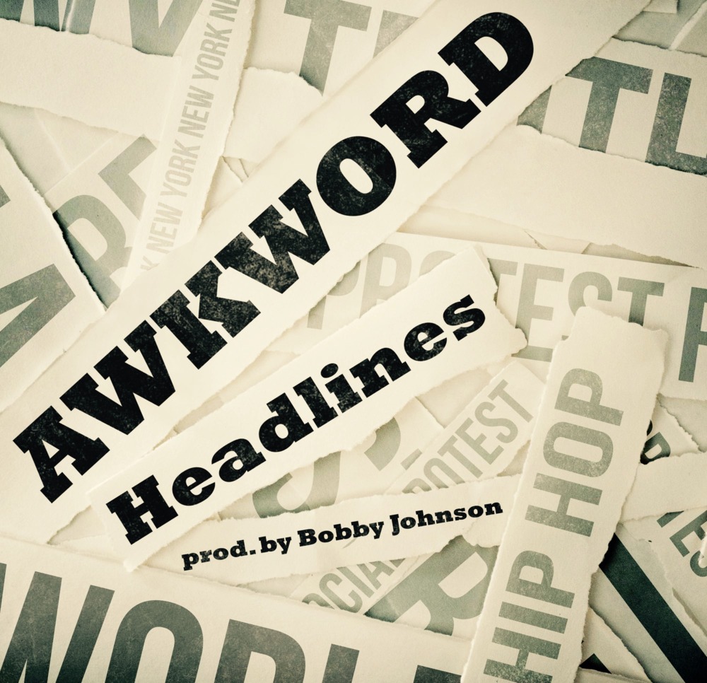 AWKWORD – Headlines Lyrics | Genius Lyrics
