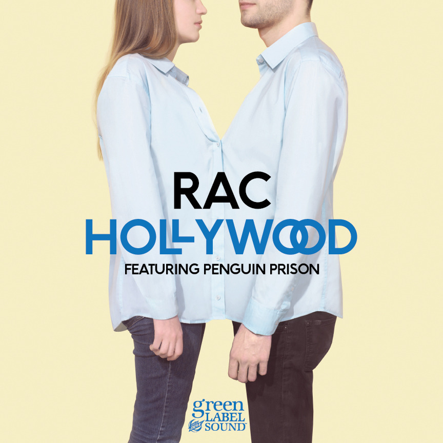 RAC – Hollywood Lyrics | Genius Lyrics