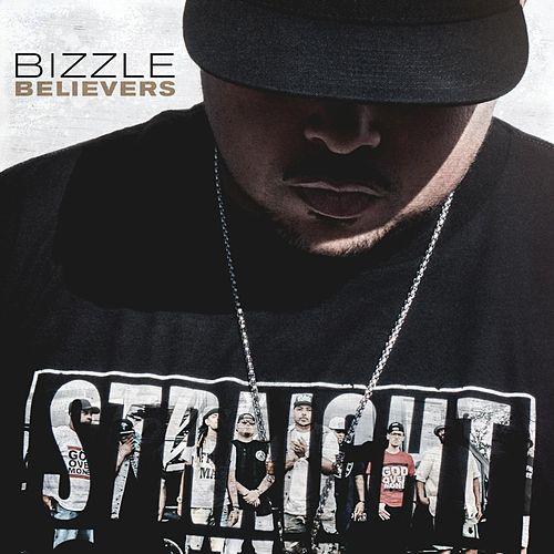 Bizzle – Believers Lyrics | Genius Lyrics