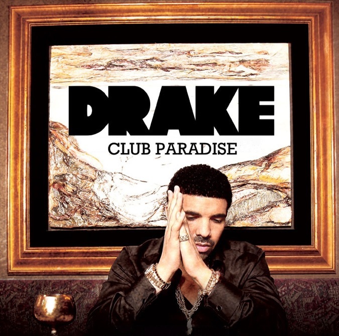 Drake – Club Paradise Lyrics | Genius Lyrics