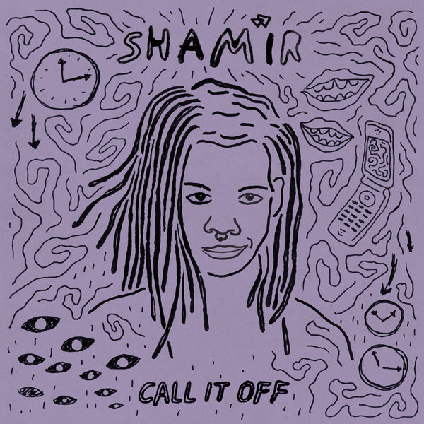 Shamir – Call It Off Lyrics | Genius Lyrics