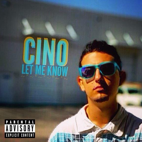 CiNo (US) – Let Me Know Lyrics | Genius Lyrics