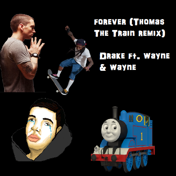 Forever (Thomas The Train Remix) | Genius