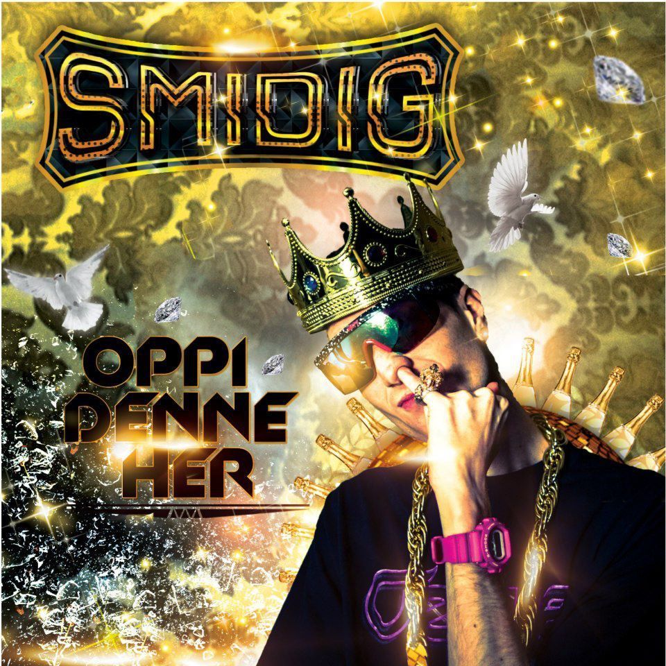 Smidig – Oppi Denne Her Lyrics | Genius Lyrics