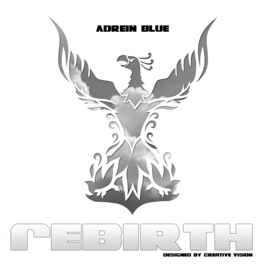 Adrein Blue - Rebirth Lyrics and Tracklist | Genius