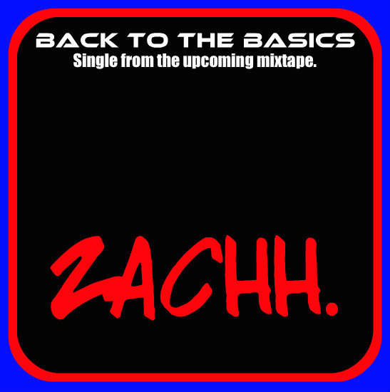 Zachh. – Back To The Basics Lyrics | Genius Lyrics