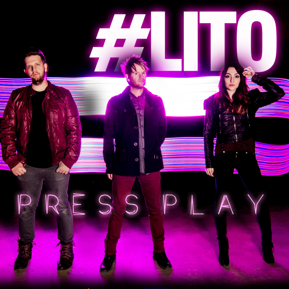 Press Play (Band) – #LITO Lyrics | Genius Lyrics