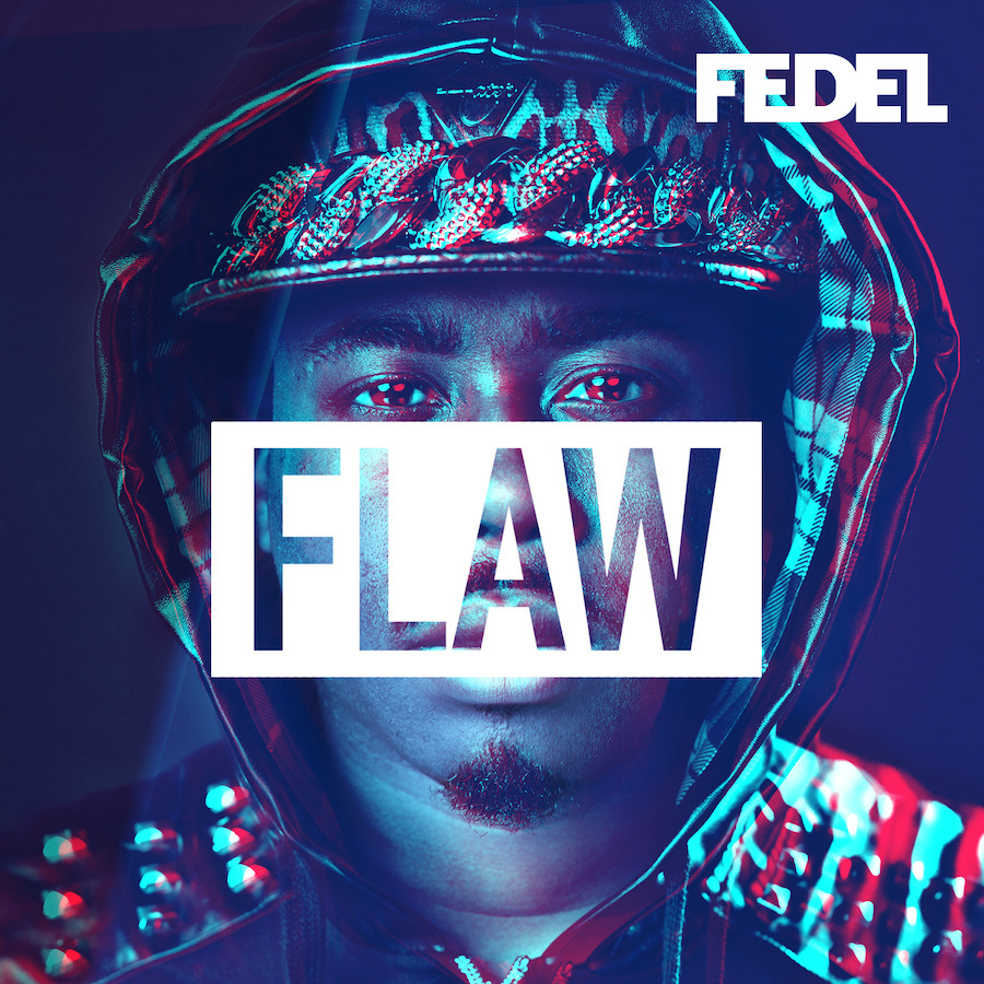 Fedel - FLAW Lyrics and Tracklist | Genius