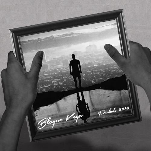 B.Keyz – Prelude 2016 Lyrics | Genius Lyrics