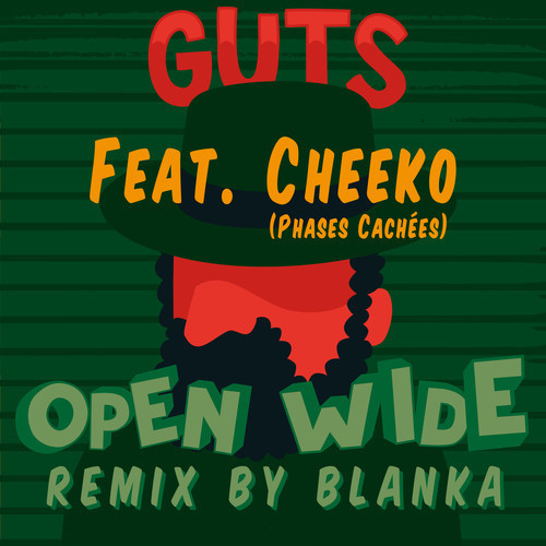 Guts – Open Wide Remix Lyrics | Genius Lyrics