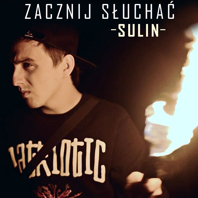 Sulin – Zacznij słuchać Lyrics | Genius Lyrics