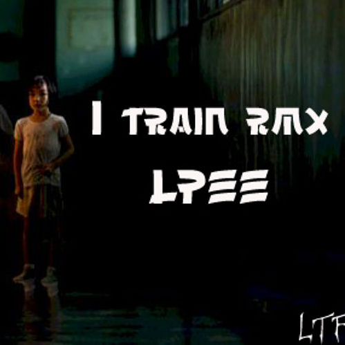 Lpee – 1 Train (RMX) Lyrics | Genius Lyrics