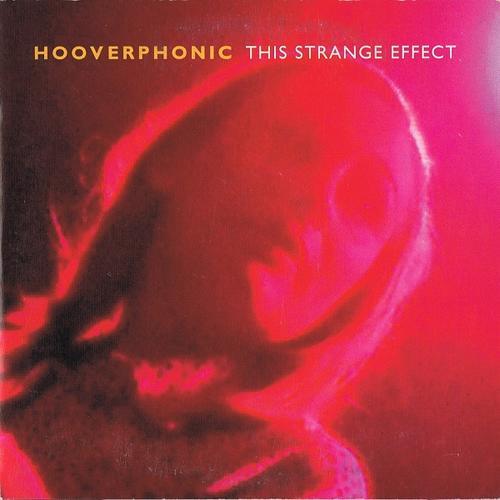Hooverphonic – This Strange Effect Lyrics | Genius Lyrics