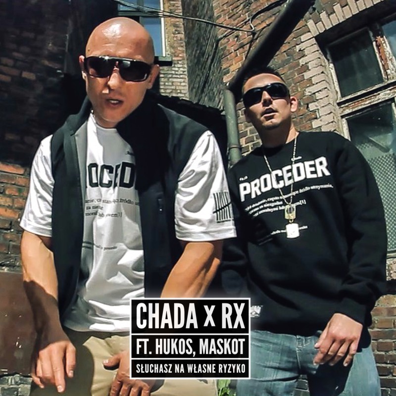 Chada & RX (POL) – Słuchasz na własne ryzyko Lyrics | Genius Lyrics