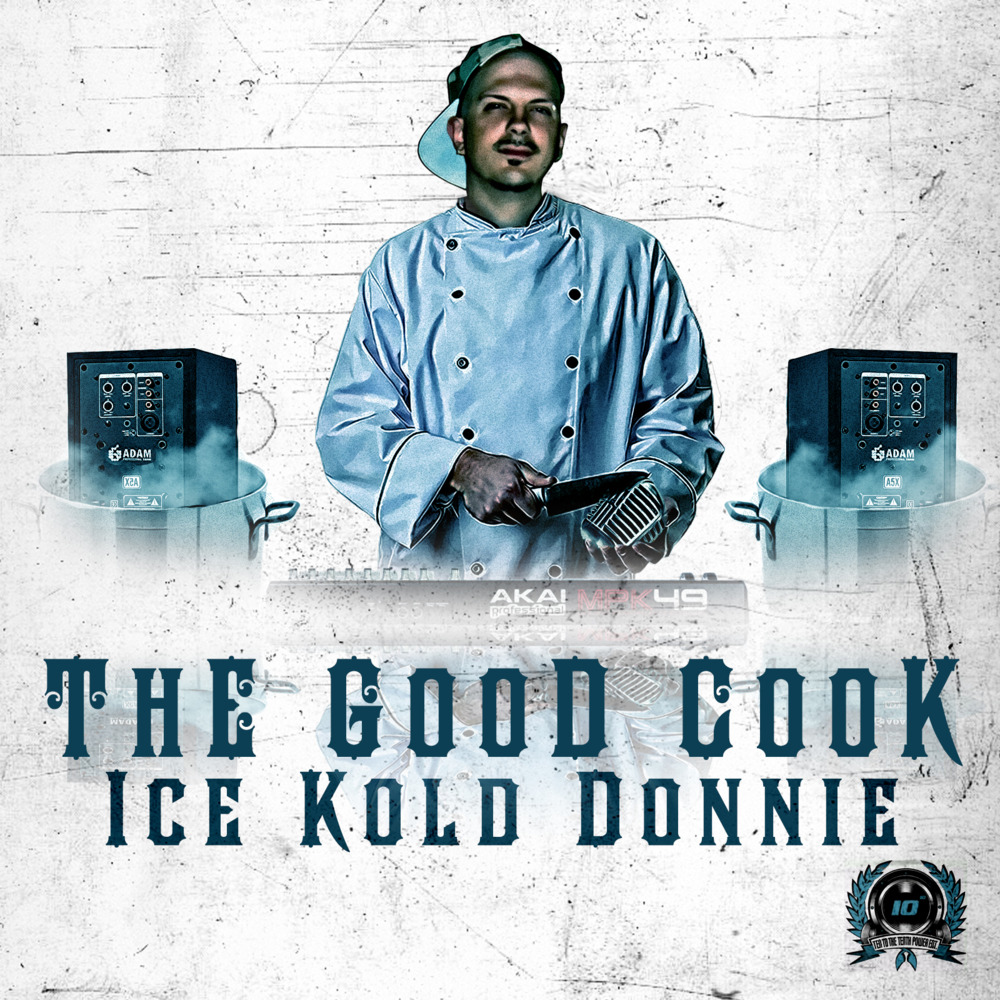 Ice Kold Donnie - The Good Cook Lyrics and Tracklist | Genius