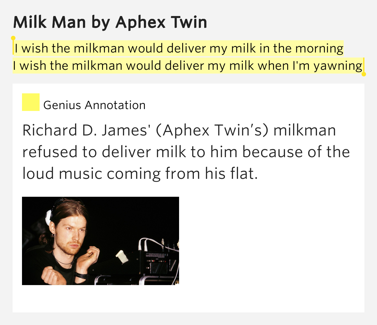 I wish the milkman would deliver my milk in the.. – Milk Man