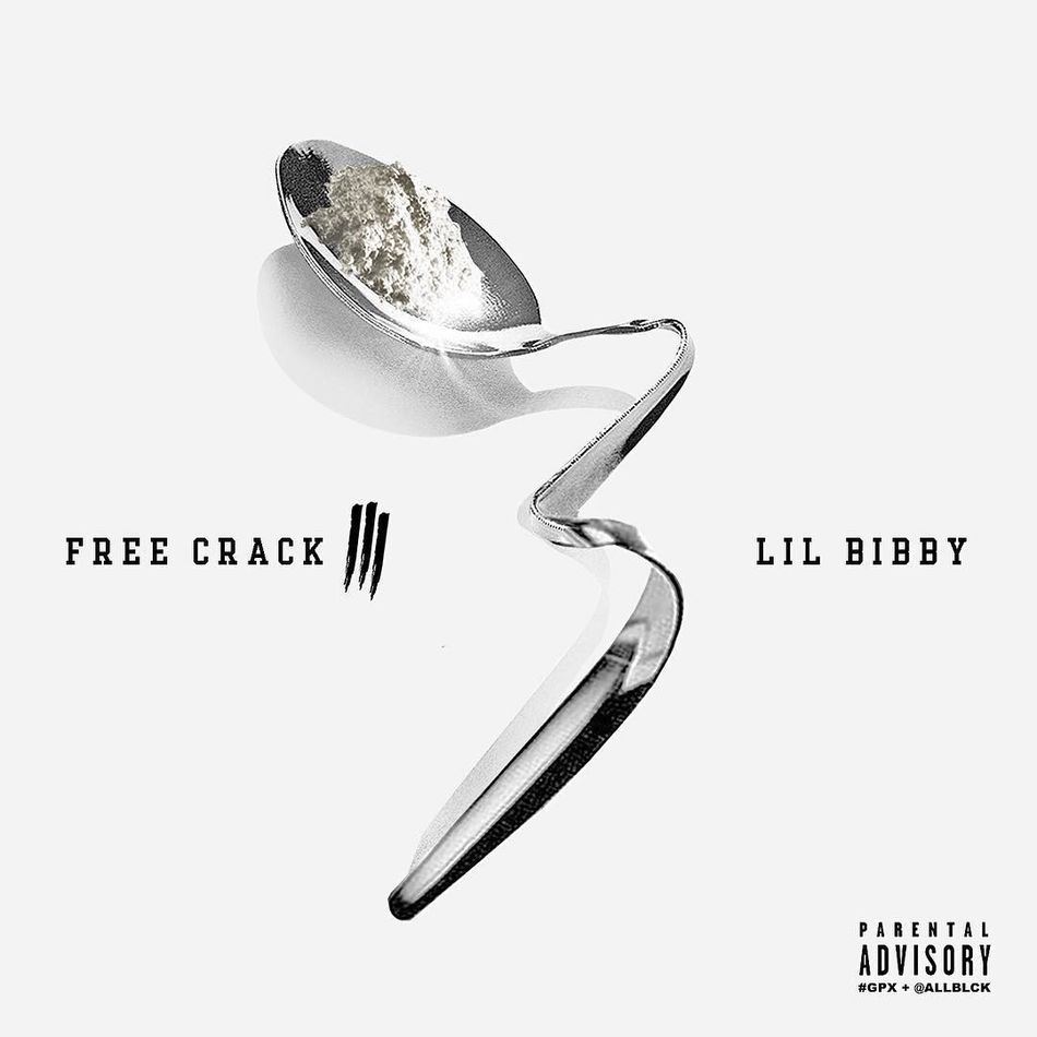 Lil Bibby "Free Crack 3" Coming Soon! | Genius