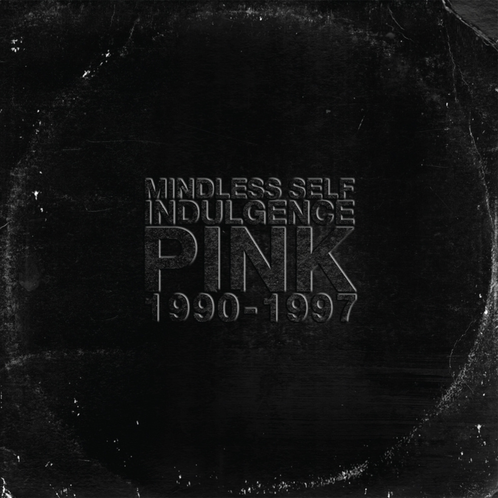 Mindless Self Indulgence - PINK Lyrics and Tracklist | Genius