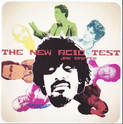 Jak Tripper - The New Acid Test EP Lyrics and Tracklist | Genius