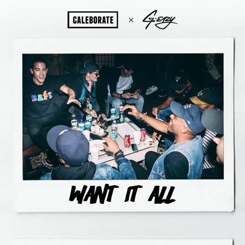 Caleborate – Want It All Lyrics | Genius Lyrics