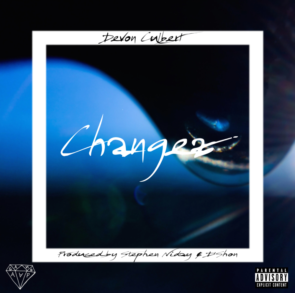 Devon Culbert - "Changez" (Produced by Stephen Niday & D'Shon) | Genius