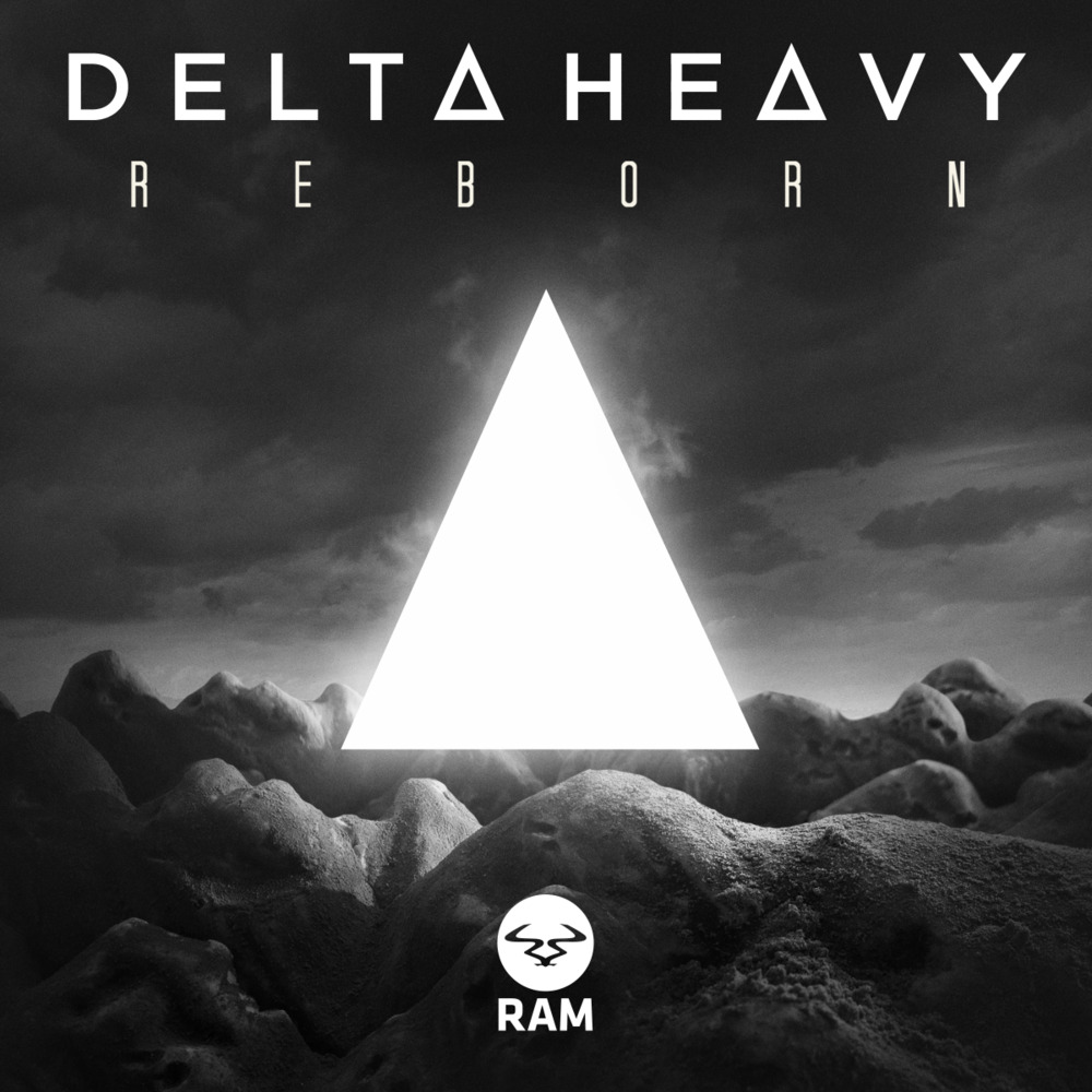 Delta Heavy – Reborn Lyrics | Genius Lyrics