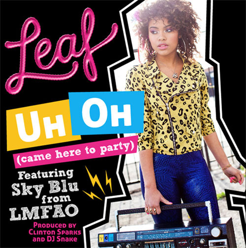 Leaf – Uh Oh (Came Here To Party) Lyrics | Genius Lyrics