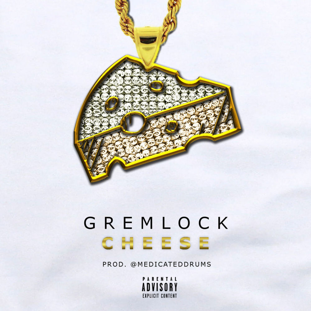 Gremlock – CHEESE Lyrics | Genius Lyrics