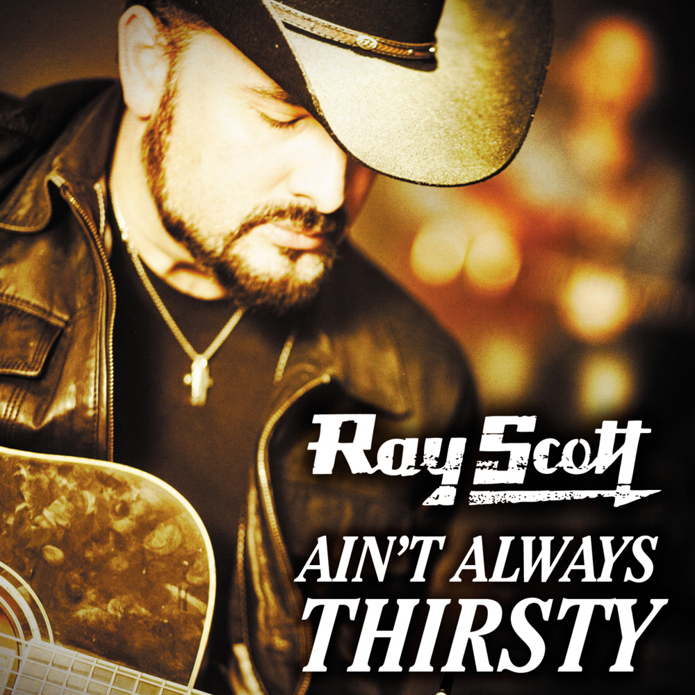 Ray Scott – Ain't Always Thirsty Lyrics | Genius Lyrics