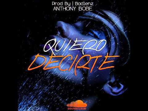 Anthony Bobé – Quiero Decirte Lyrics | Genius Lyrics