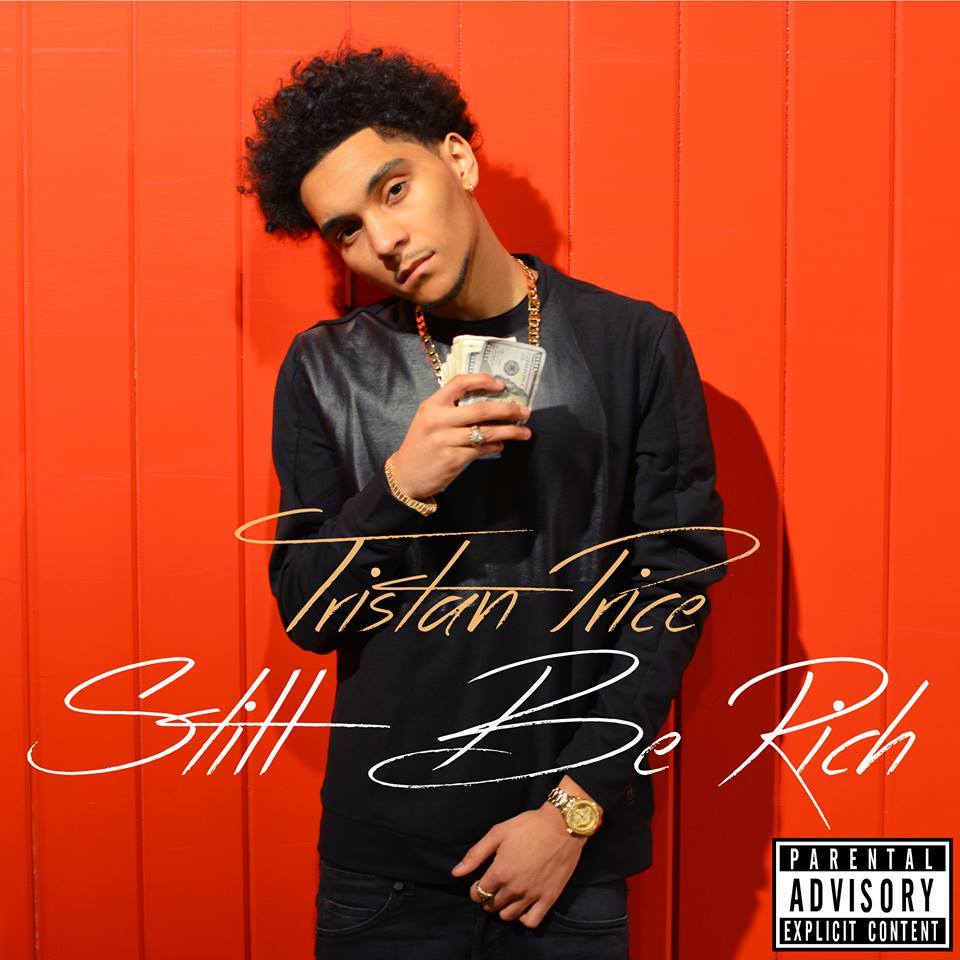 Tristan Price – Still Be Rich Lyrics | Genius Lyrics