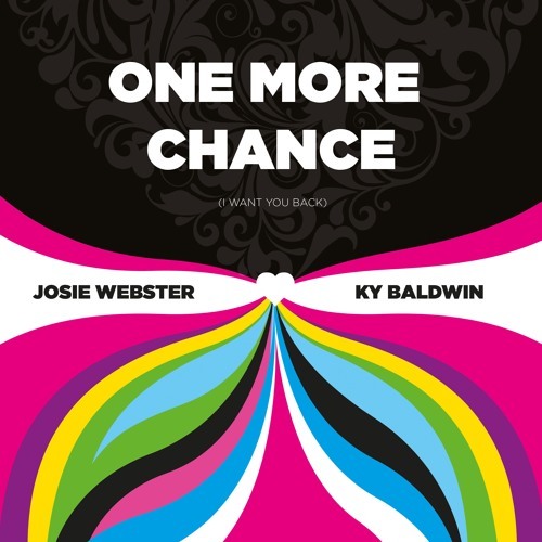 Josie Webster x Ky Baldwin – One More Chance (I Want You Back) Lyrics ...