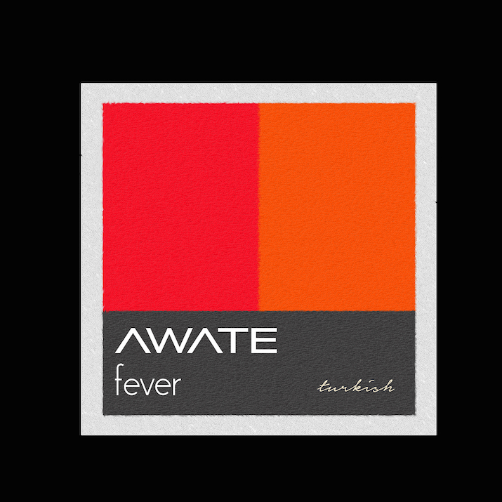 AWATE – Fever Lyrics | Genius Lyrics