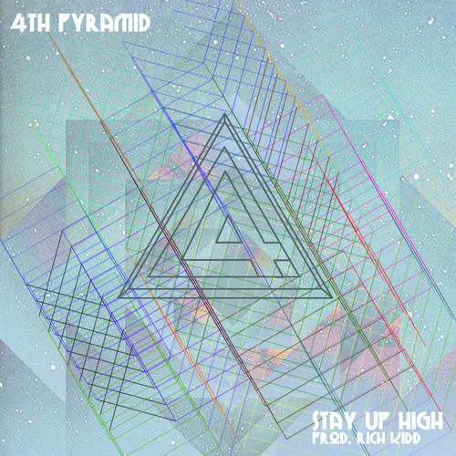4th Pyramid – Stay Up High Lyrics | Genius Lyrics