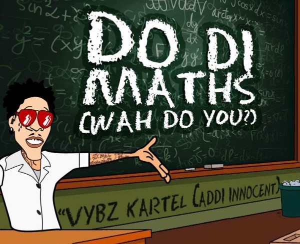 Vybz Kartel – Do Di Maths (Wah Do You) Lyrics | Genius Lyrics