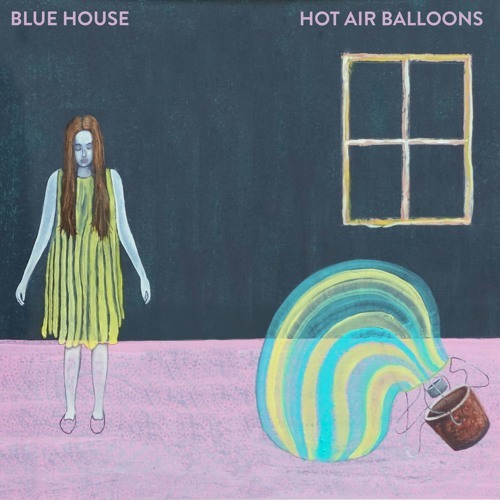Blue House – Hot Air Balloons Lyrics | Genius Lyrics