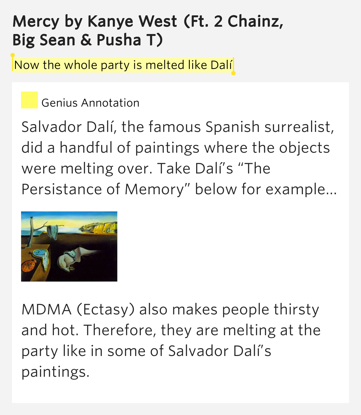 Now the whole party is melted like Dalí – Mercy by G.O.O.D. Music